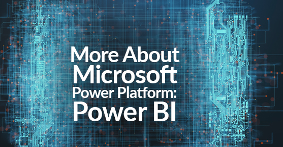 Microsoft Power Platform: Power BI Deep Dive